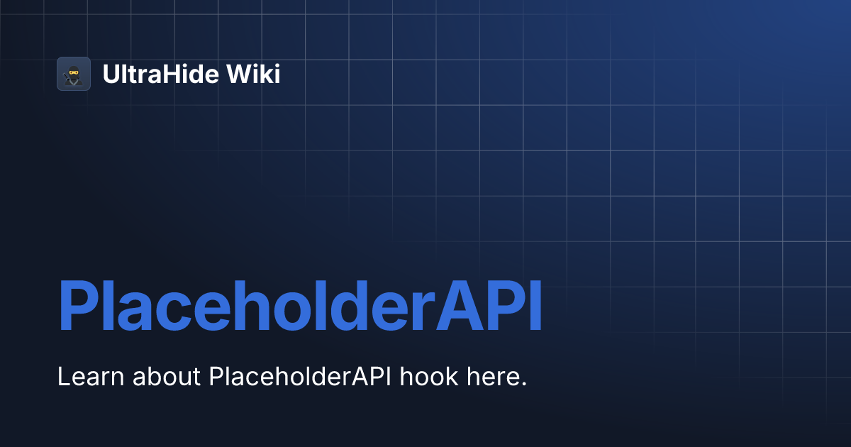 PlaceholderAPI | UltraHide Wiki